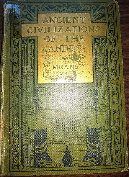 Ancient Civilizations of the Andes - Vintage Book Shoppe, Ltd.