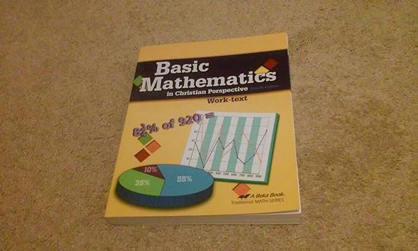 Basic Mathematics in Christian Perspective (Abeka Work-text, 4th ...