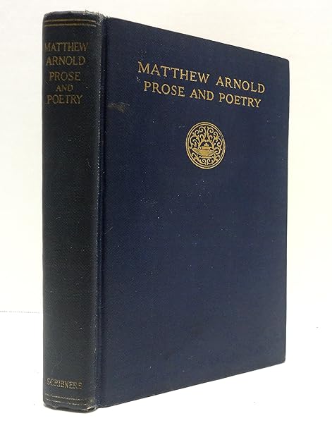 Matthew Arnold,: Prose and poetry, (The modern student's library ...