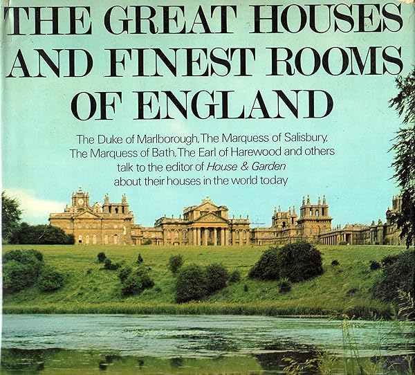 The Great Houses and Finest Rooms of England: Conversations in Stately ...