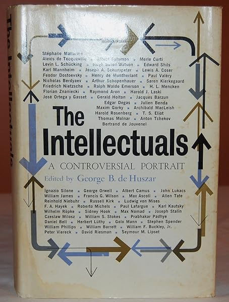 The Intellectuals; A Controversial Portrait - Vintage Book Shoppe, Ltd.
